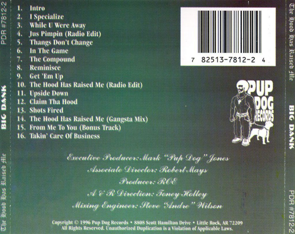 Big Dank: The Hood Has Raised Me (1996) | RAPSOURCE.NET